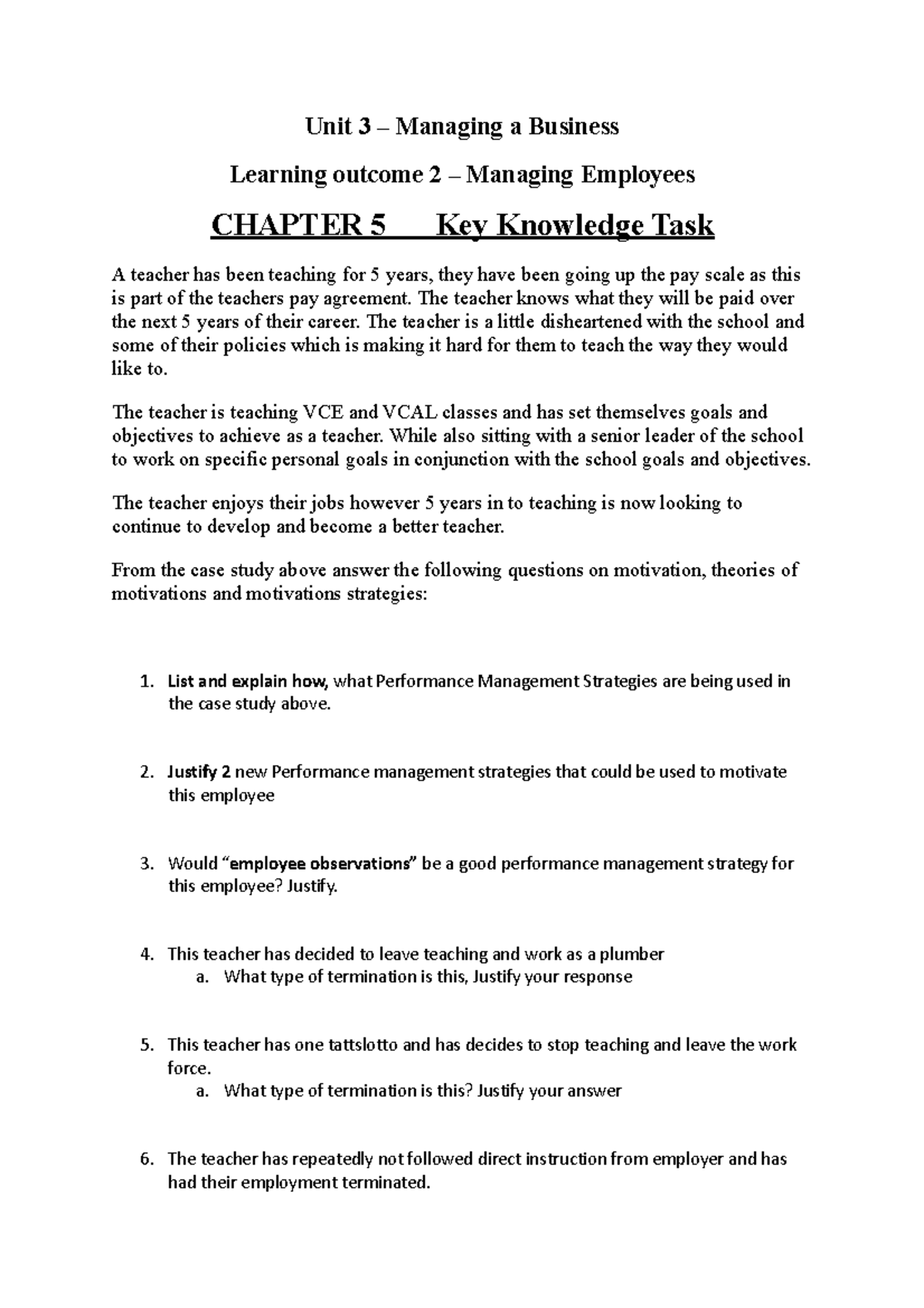 Unit 3 lo 2 - key knowledge task 5 - case study teacher - Unit 3 ...