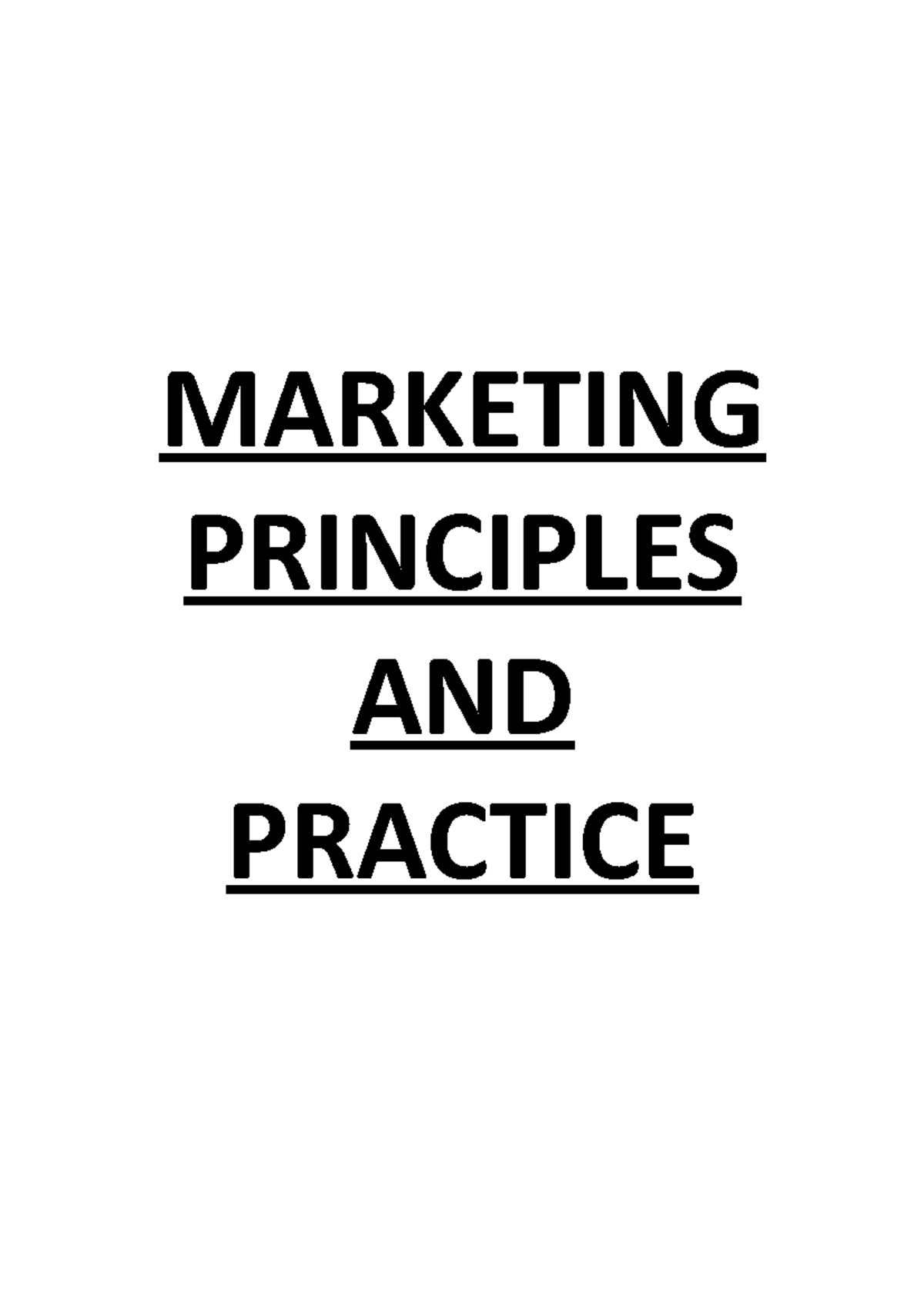 Marketing P P lecture 1 - MARKETING PRINCIPLES AND PRACTICE (Lecture 1 ...