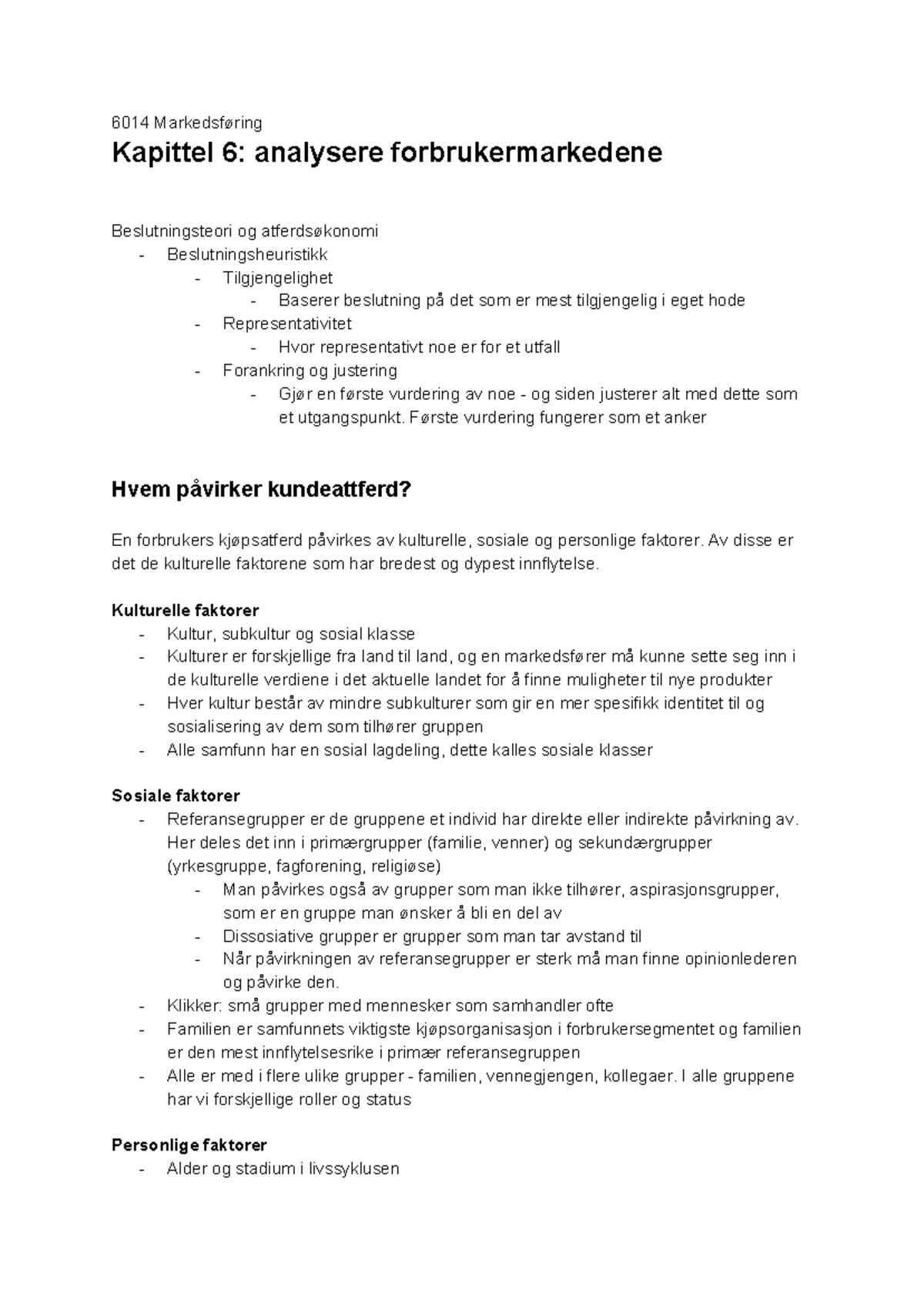 Kapittel 6, markedsføring - 6014 Markedsføring Kapittel 6: analysere forbrukermarkedene - Studocu