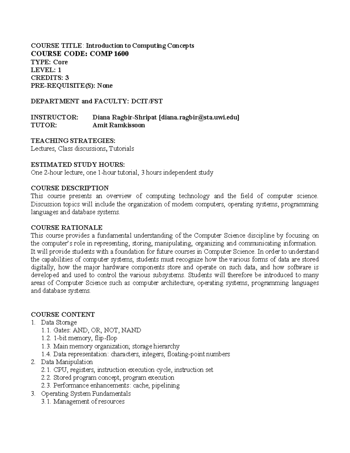 COMP1600 - Course Outline - COURSE TITLE: Introduction to Computing ...