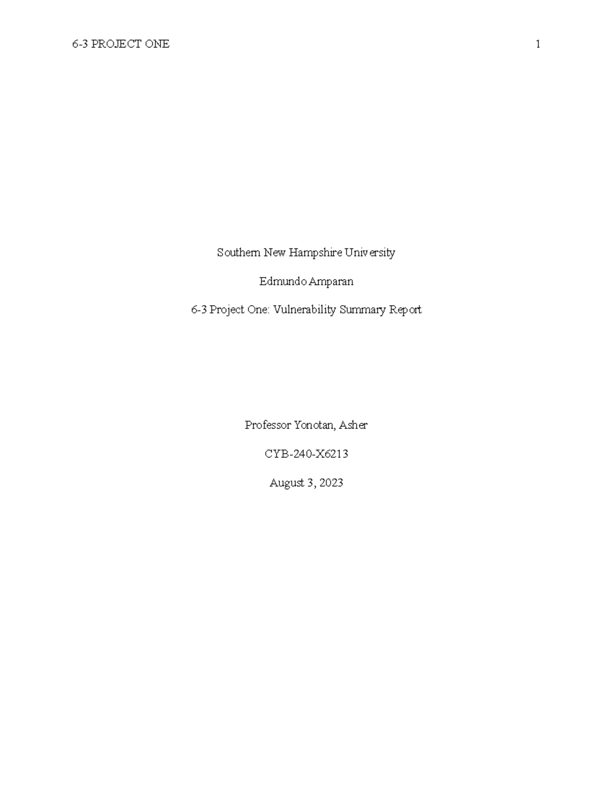 CYB 240 Vulnerabilty Summary Edmundo Amparan - 6-3 PROJECT ONE 1 ...