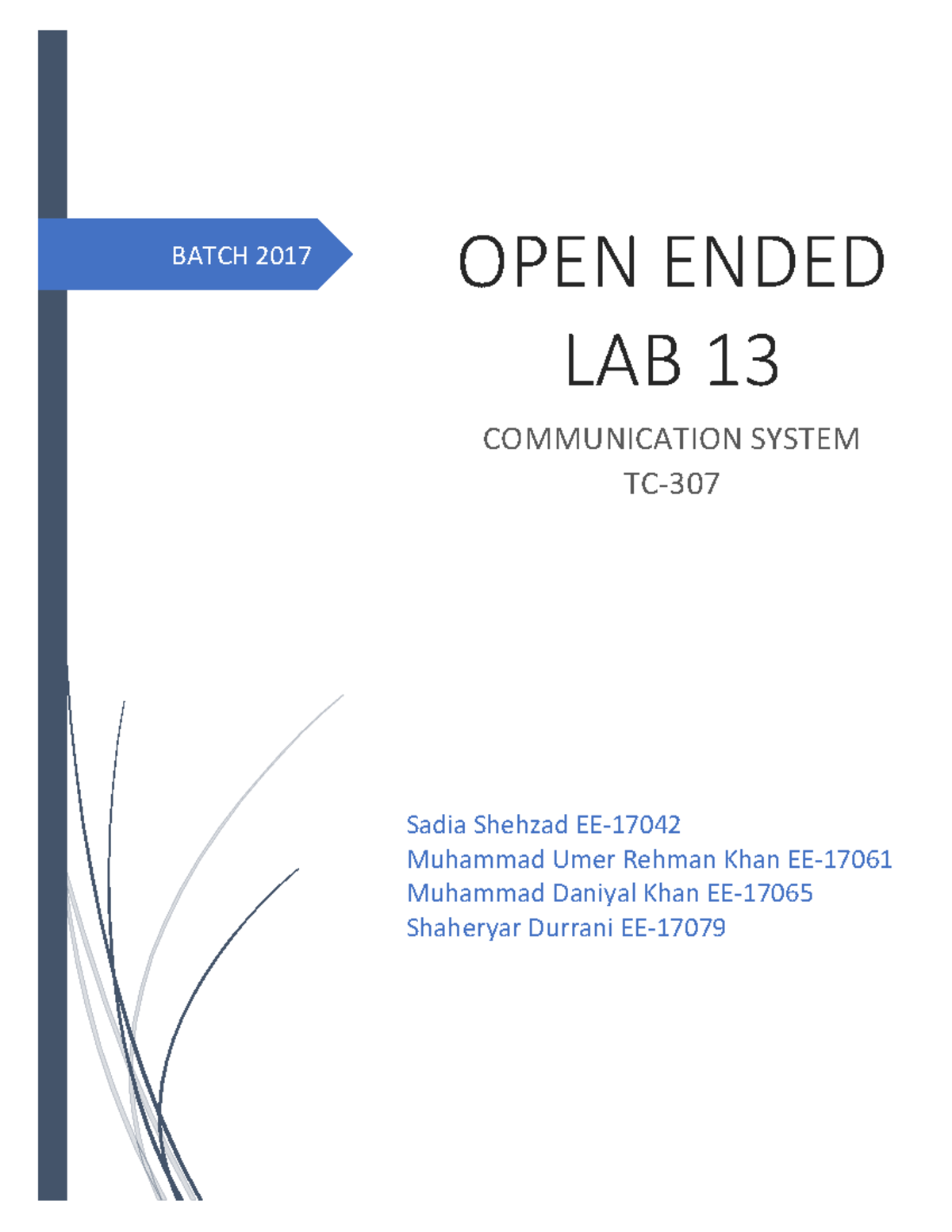 OPEN Ended LAB 13 - OPEN ENDED BATCH - LAB - TC- COMMUNICATION SYSTEM Sadia Shehzad EE- Muhammad ...