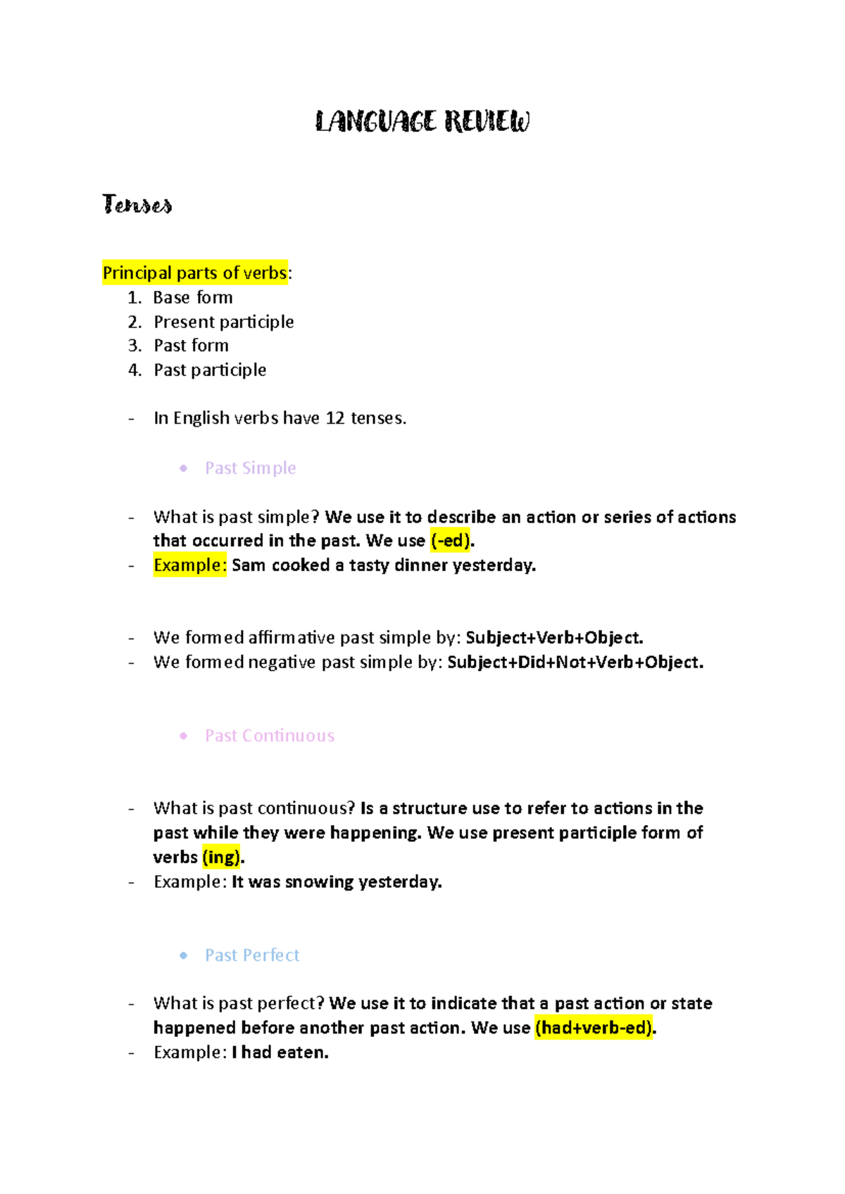 Language Review - LANGUAGE REVIEW Tenses Principal parts of verbs: 1 ...