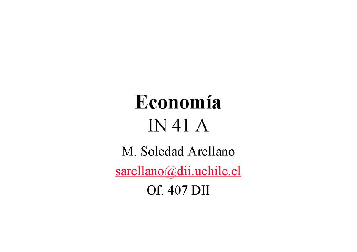 Lec1 2004 - Economía - Economía IN 41 A M. Soledad Arellano sarellano ...