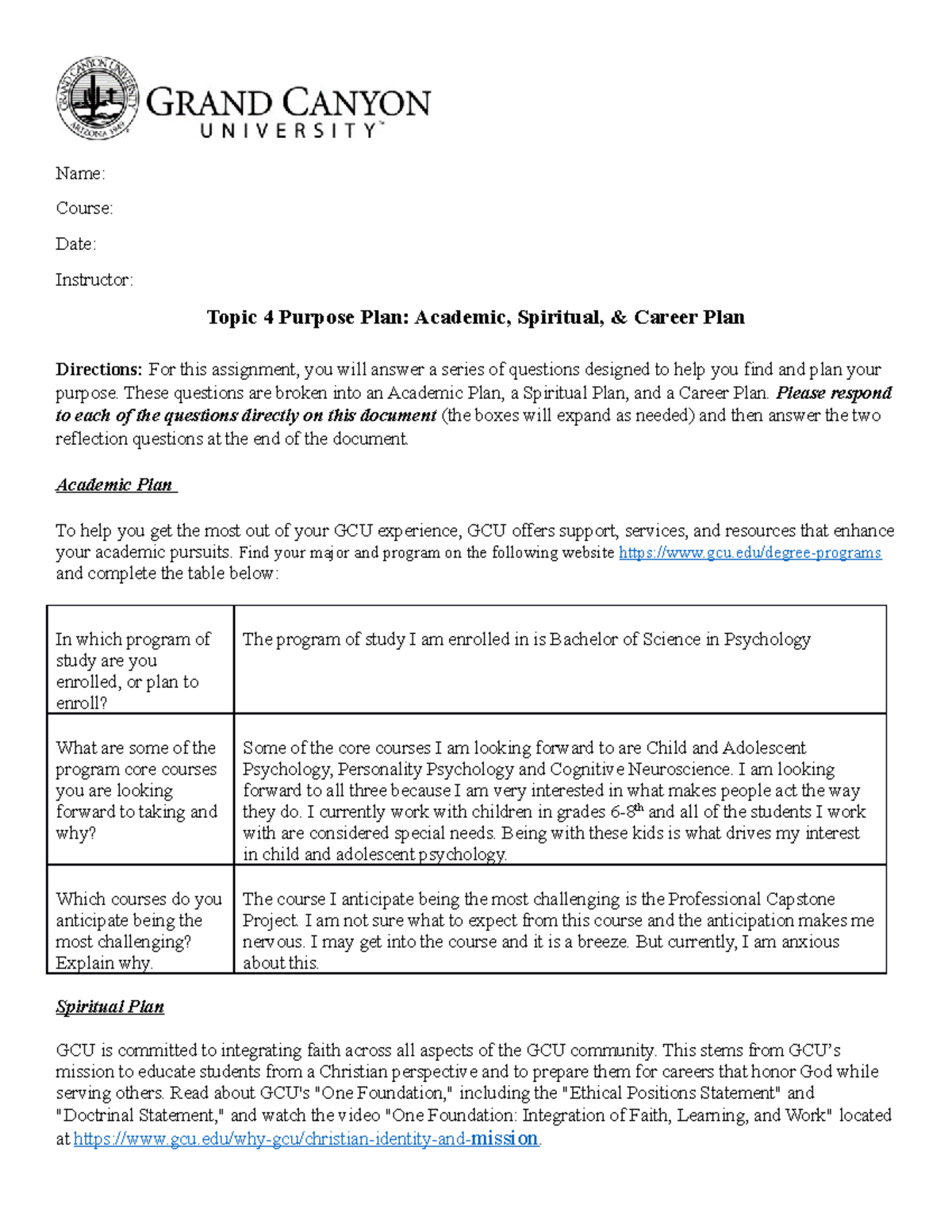 UNV-103-RS-T4 Purpose Plan Online- KJ - Name: Course: Date: Instructor: Topic 4 Purpose Plan ...