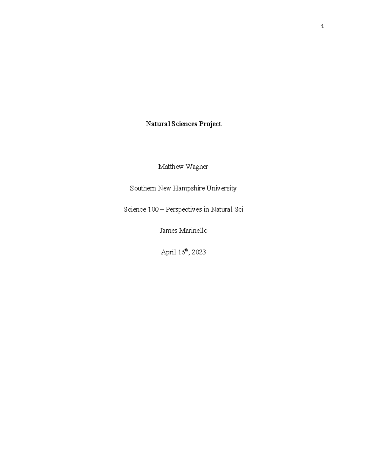 7-1 Natural Sciences Project - Natural Sciences Project Matthew Wagner ...