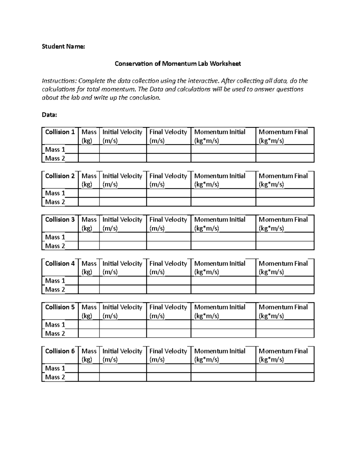 03 08 labworksheet - coursework - Student Name: Conservation of ...