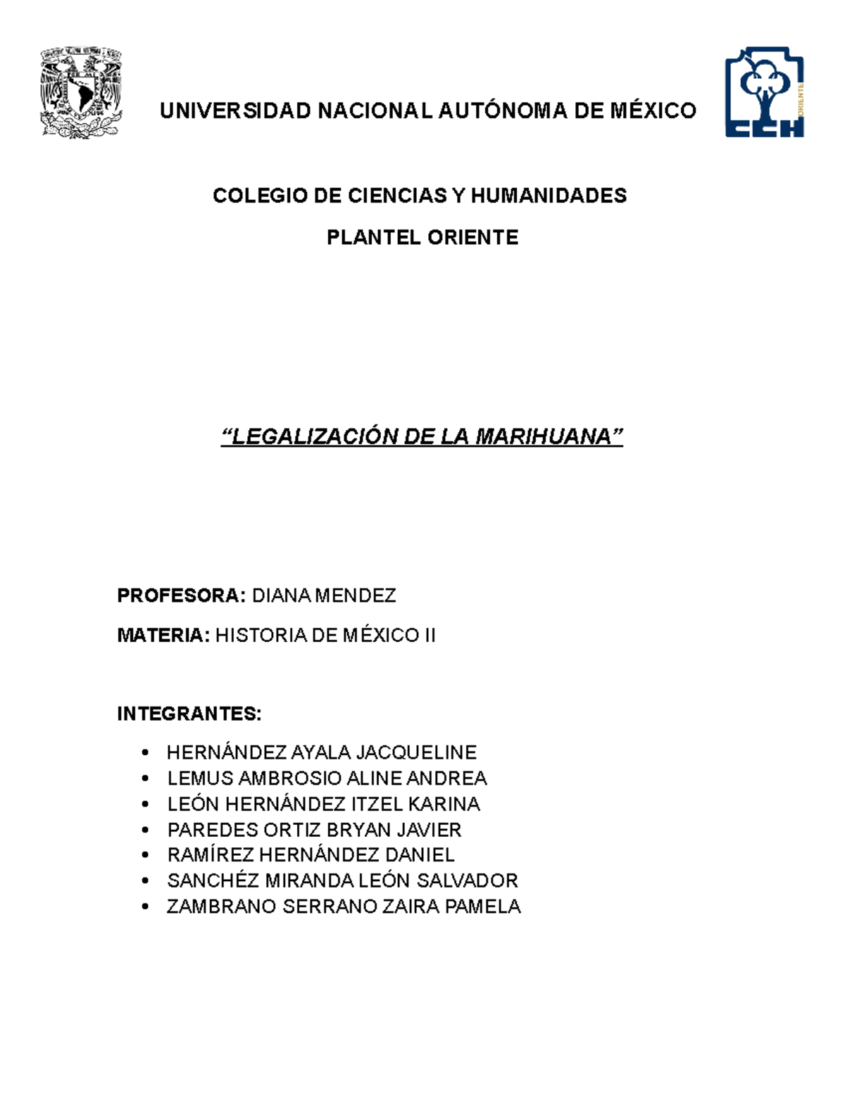 Legalización de la Marihuana - UNIVERSIDAD NACIONAL AUTÓNOMA DE MÉXICO ...