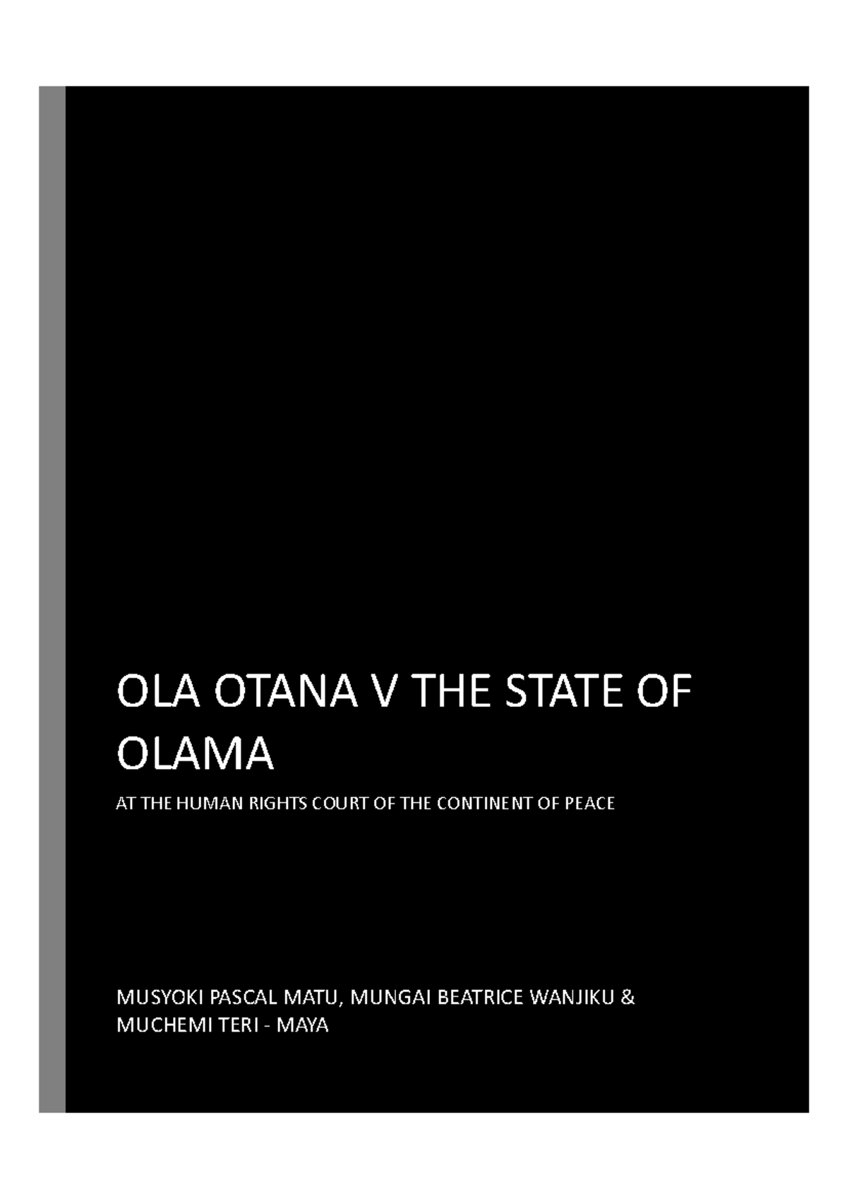Final 16 February 2018, answers - OLA OTANA V THE STATE OF OLAMA AT THE ...