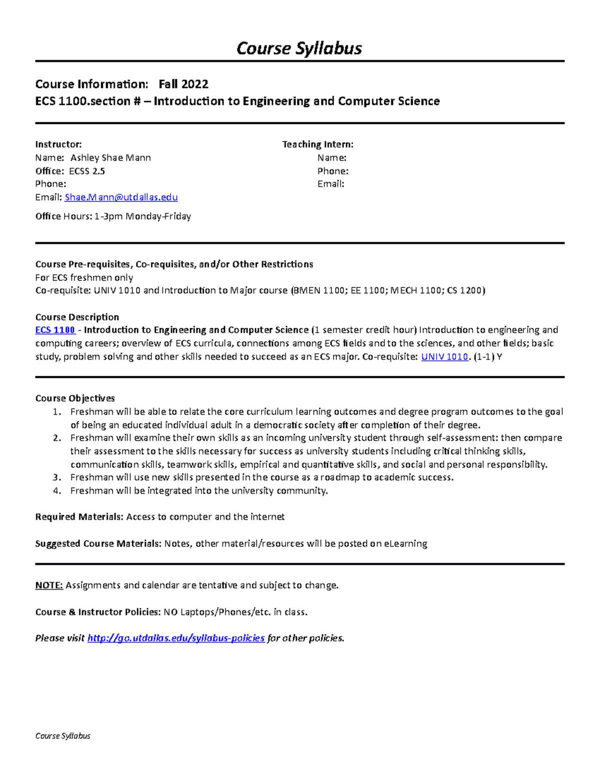 ECS 1100 General Syllabus 2022 - Course Syllabus Course Information: Fall 2022 ECS 1100 ...