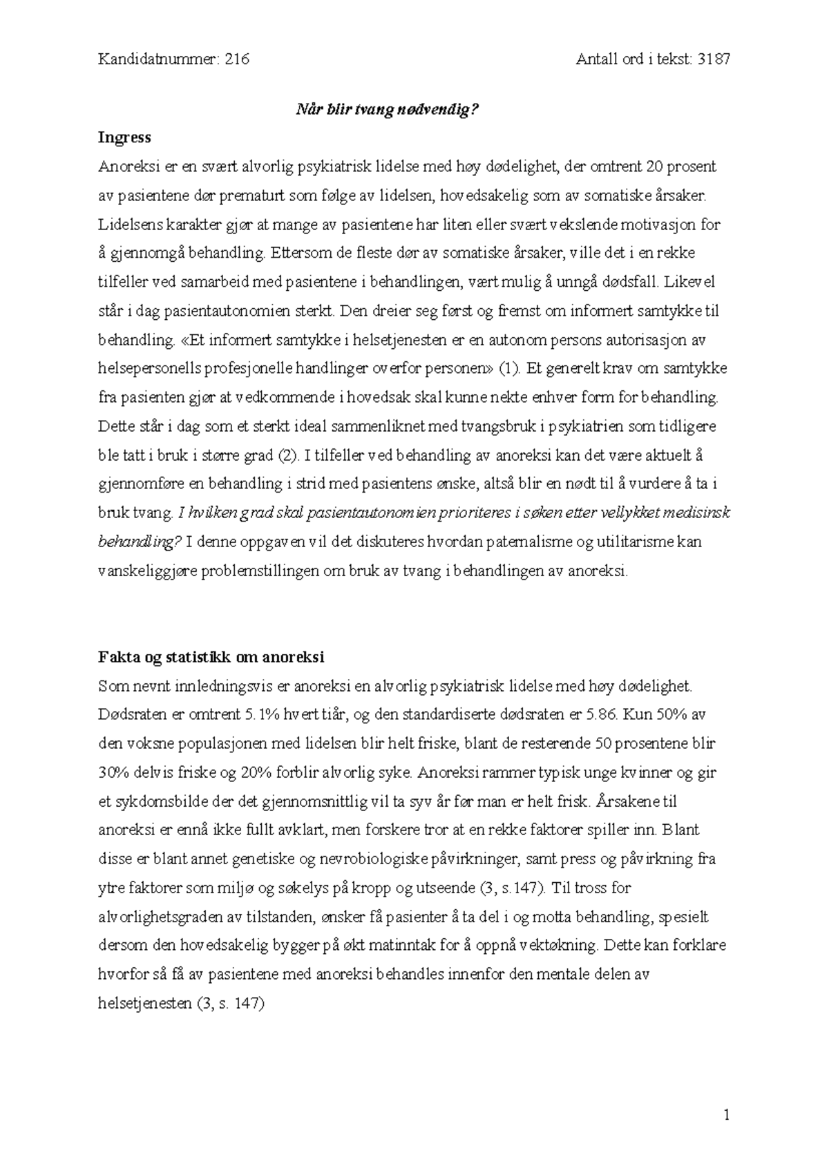 Seminaroppgave kand - A-besvarelse i exphil - Når blir tvang nødvendig? Ingress Anoreksi er en ...
