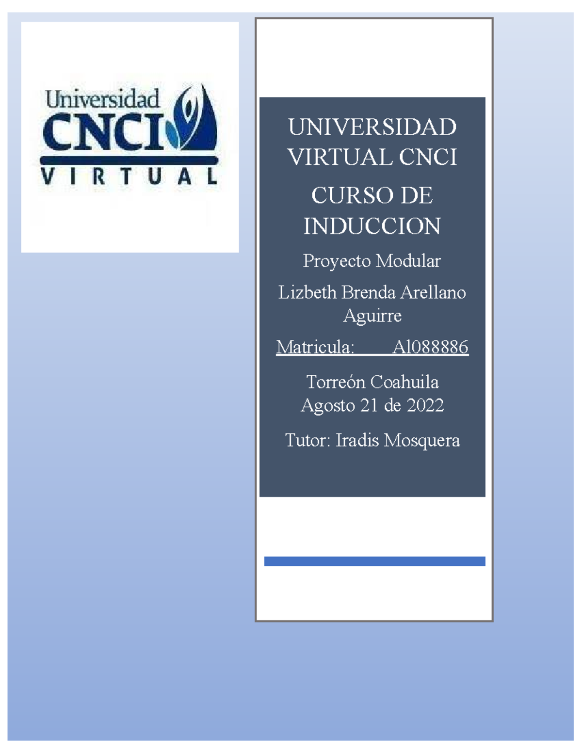 Proyecto Modular- Curso DE Induccion - UNIVERSIDAD VIRTUAL CNCI CURSO DE INDUCCION Proyecto ...