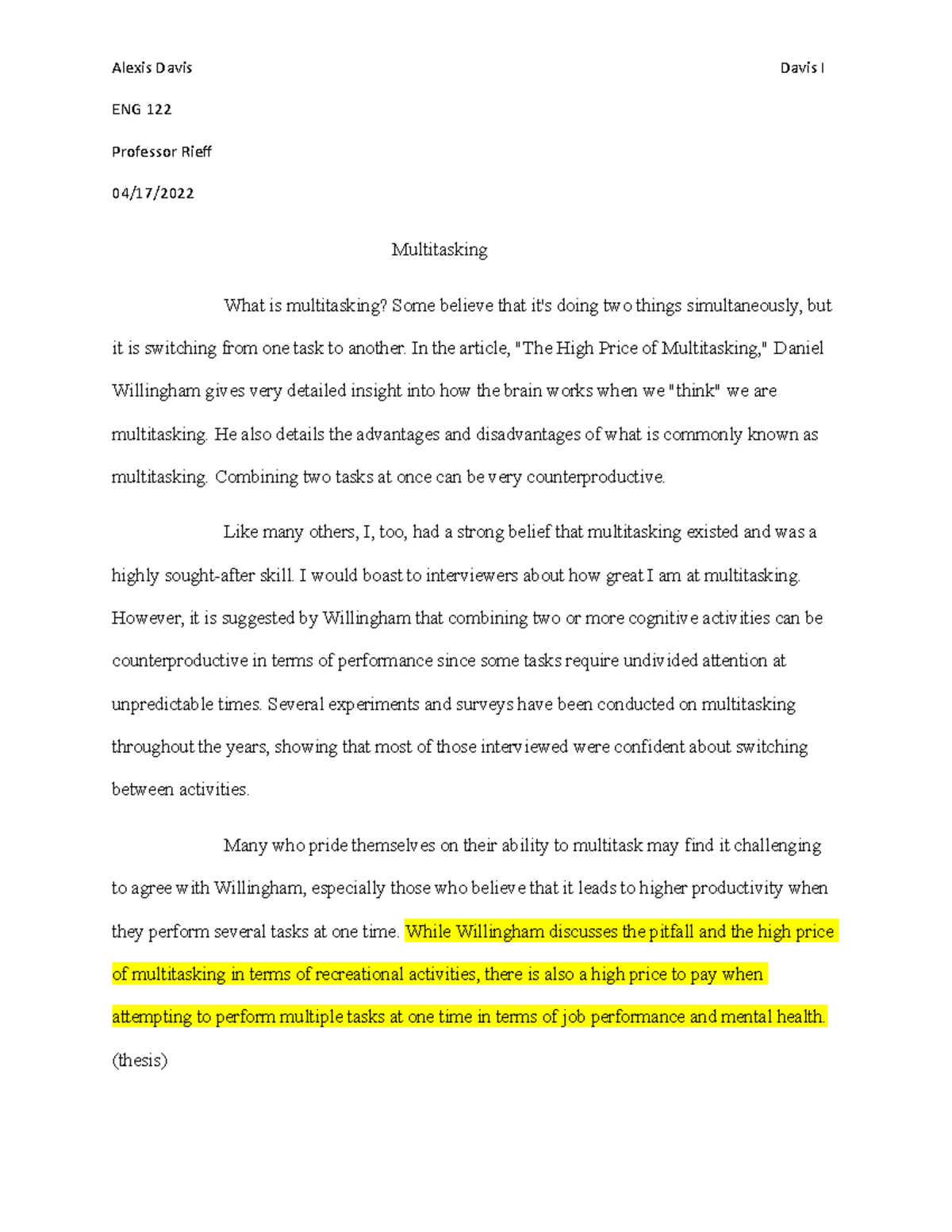Multitasking Essay 04032022 - Alexis Davis Davis I ENG 122 Professor ...