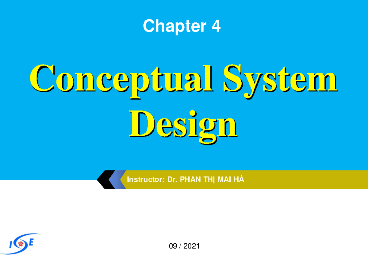 KTHT 21 C4 Conceptual system design - Instructor: Dr. PHAN THỊ MAI HÀ ...