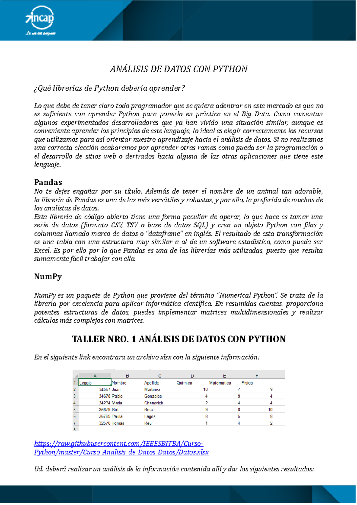 Taller Nro - programación python - ANÁLISIS DE DATOS CON PYTHON ¿Qué ...