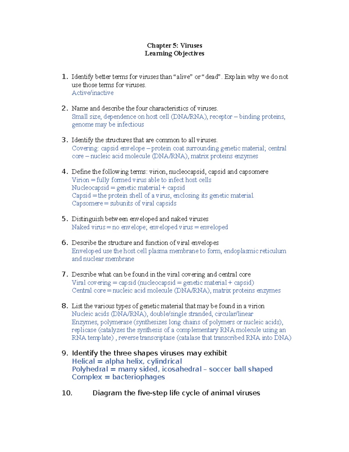 Chapter 5 LOs - Chapter 5: Viruses Learning Objectives Identify better terms for viruses than ...