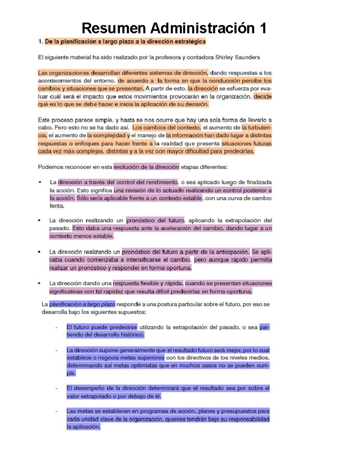 Admin - Resumen Administración 1 1. De la planificación a largo plazo a la dirección estratégica ...
