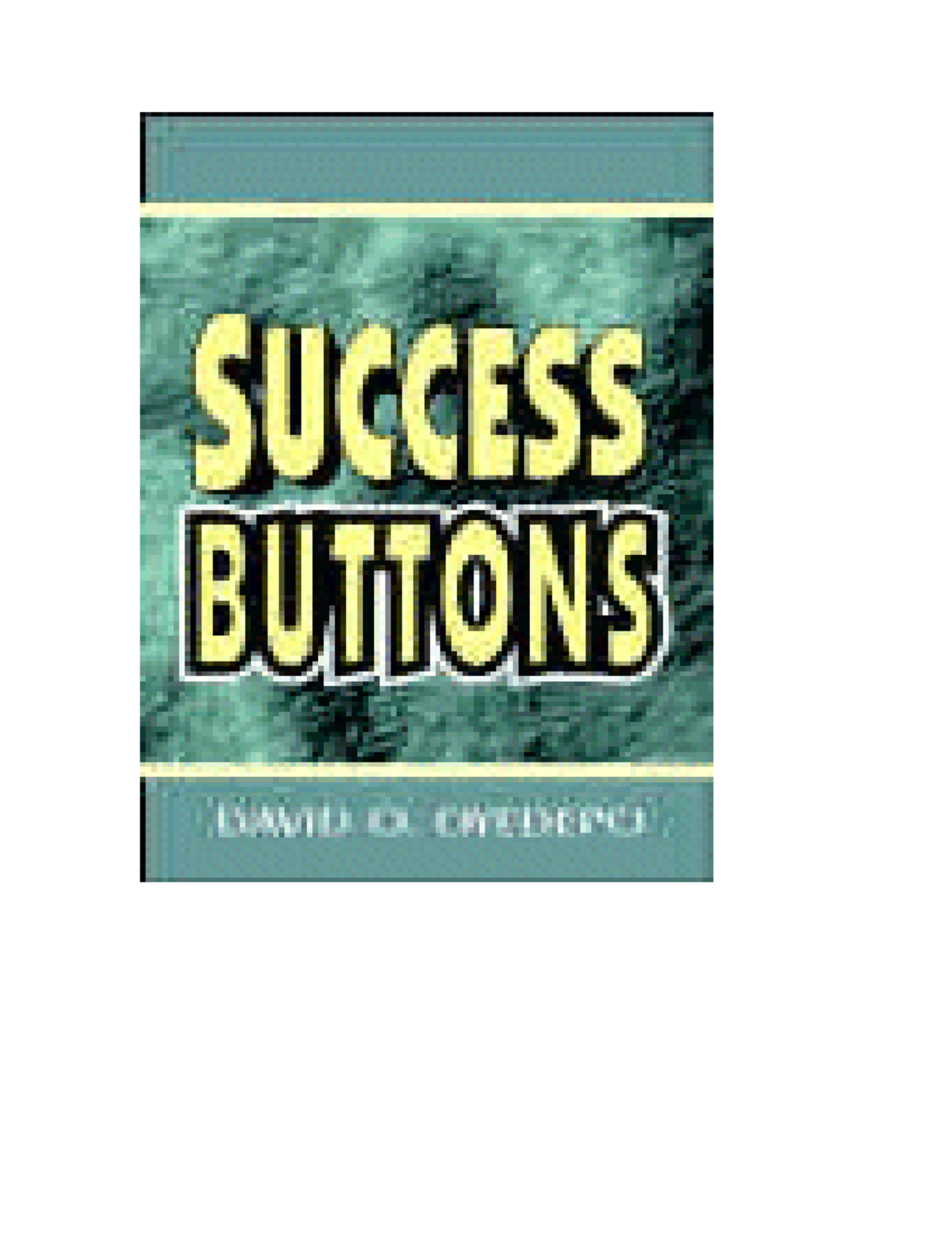 Success Buttons - Table of Contents Introduction Chapter 1 Success, Your Covenant Right Chapter ...