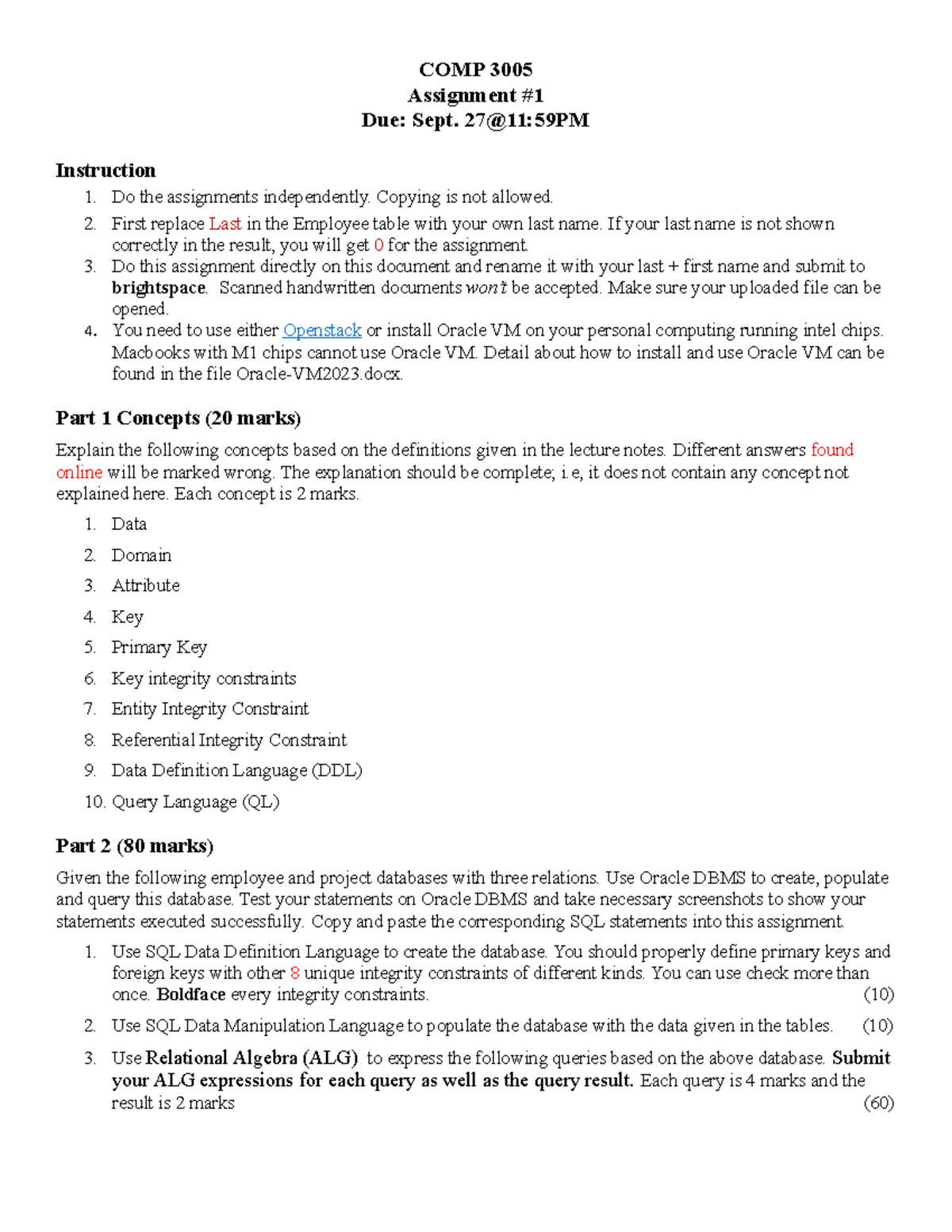 23F-A1 - 23F-A1 - COMP 3005 Assignment Due: Sept. 27@11:59PM Instruction 1. Do the assignments ...