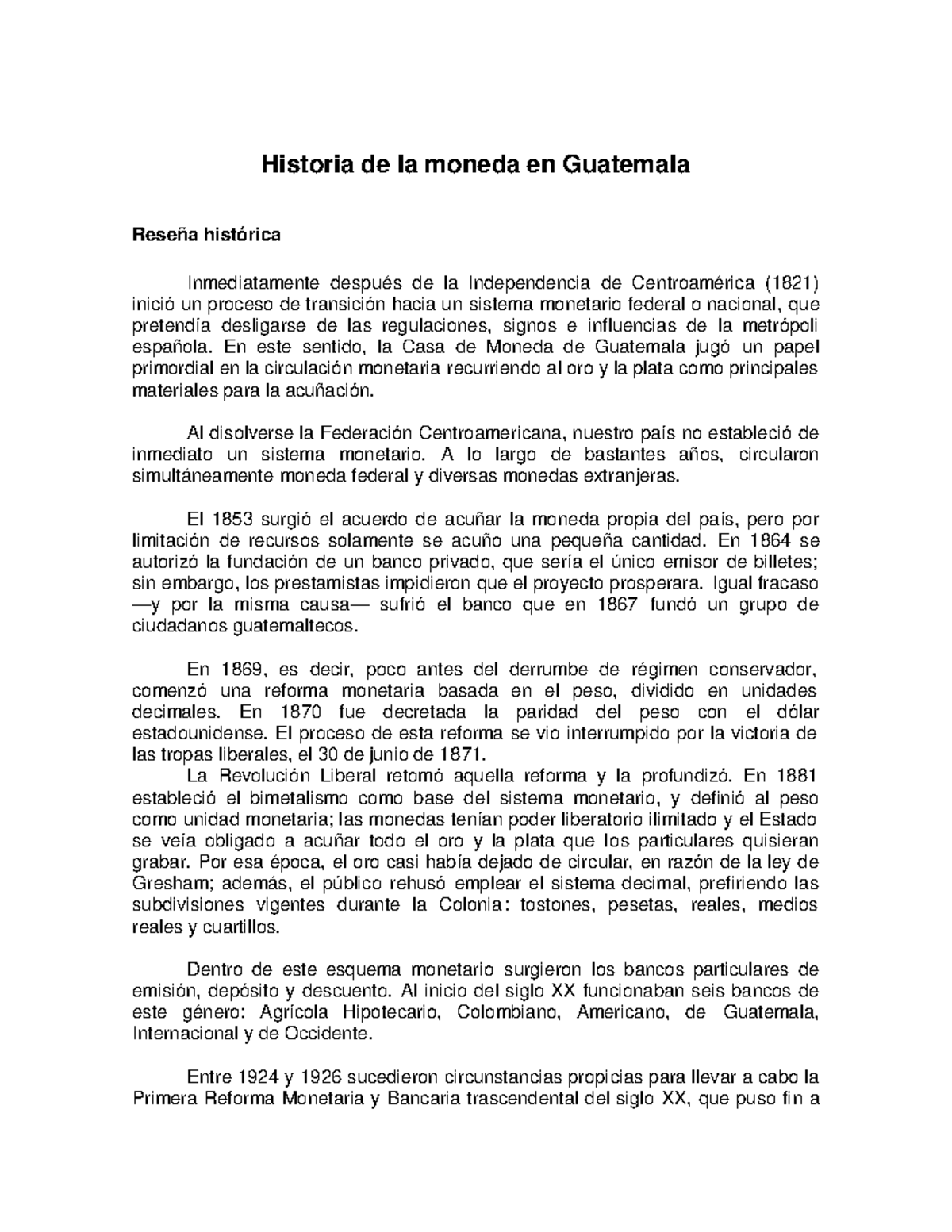 Historia DE LA Moneda EN Guatemala - Historia de la moneda en Guatemala Reseña histórica - Studocu