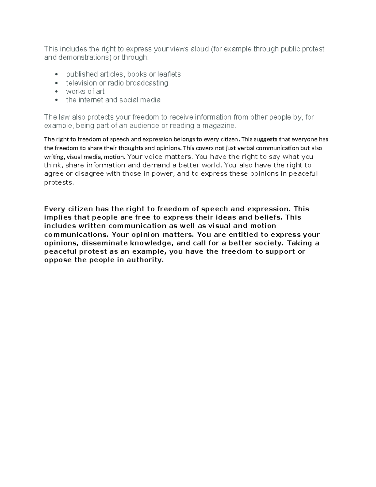 This includes the right to express your views aloud - The right to ...