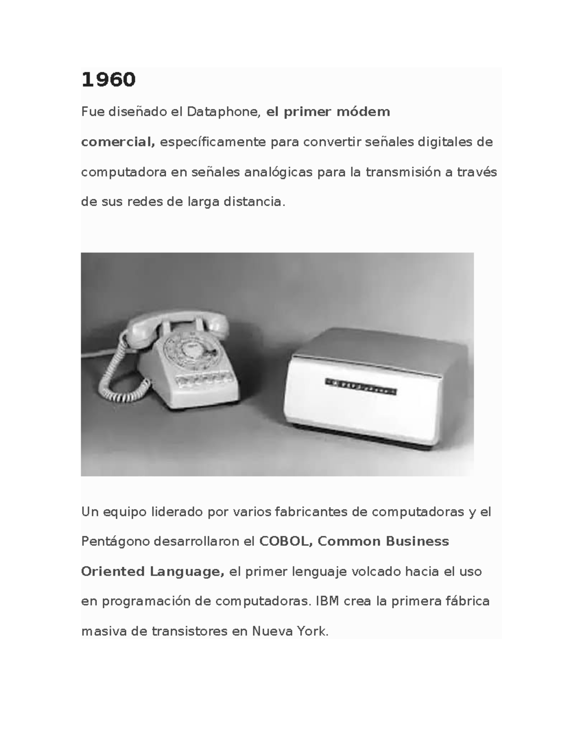 1960 Historia - 1960 Fue diseñado el Dataphone, el primer módem ...