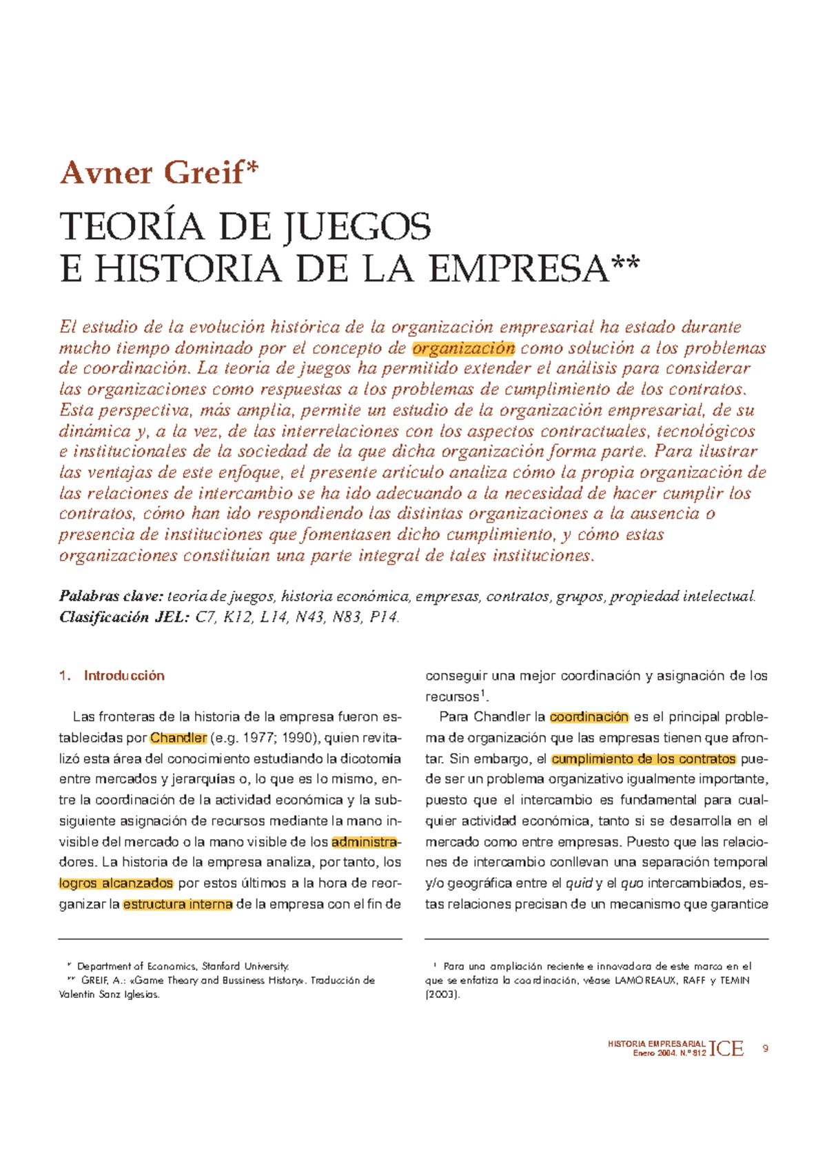 Seminario 1 subrayado - Avner Greif* TEORÍA DE JUEGOS E HISTORIA DE LA ...