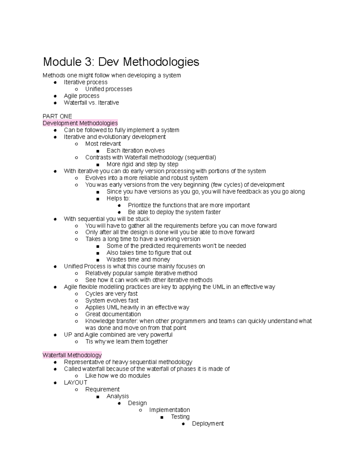 Lecture 3 - Module 3: Dev Methodologies Methods one might follow when ...