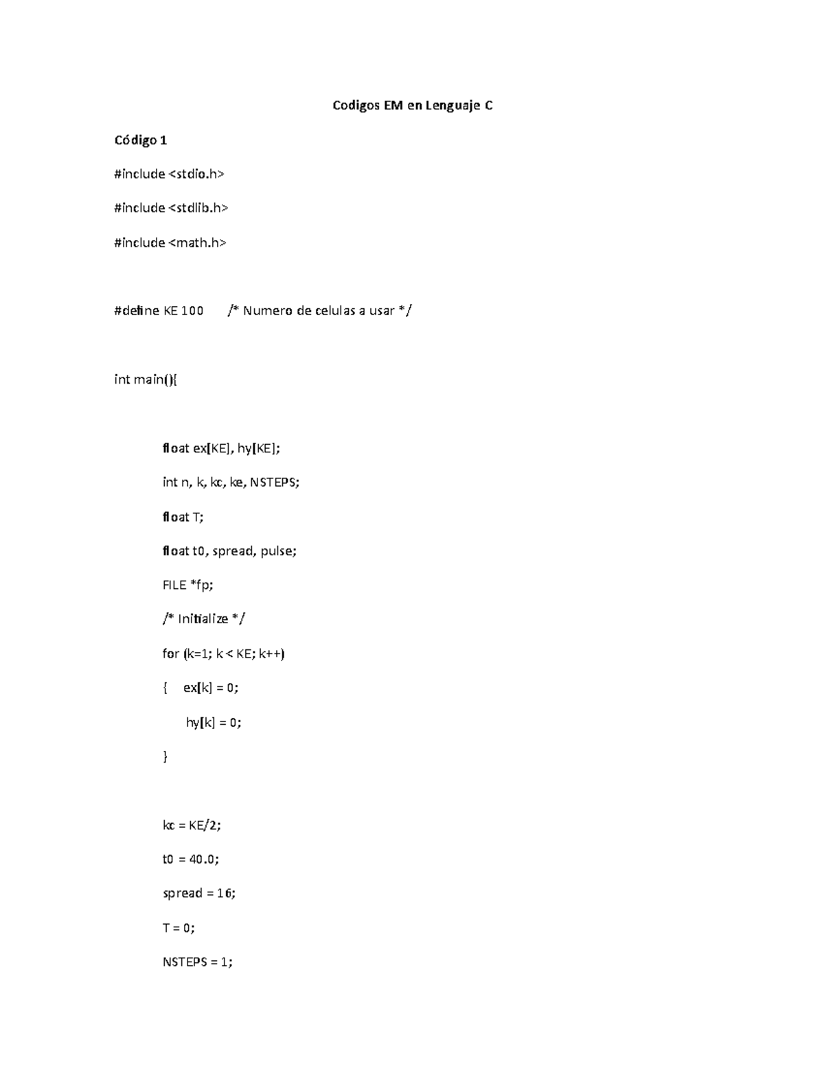 Codigos EM en Lenguaje C - Codigos EM en Lenguaje C Código 1 #include #include #include #define ...