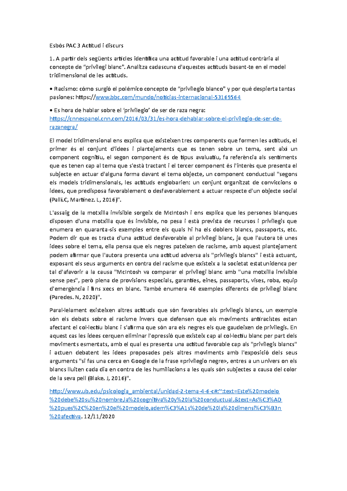 Esbós PAC 3 Actitud i discurs - Analitza cadascuna d'aquestes actituds ...