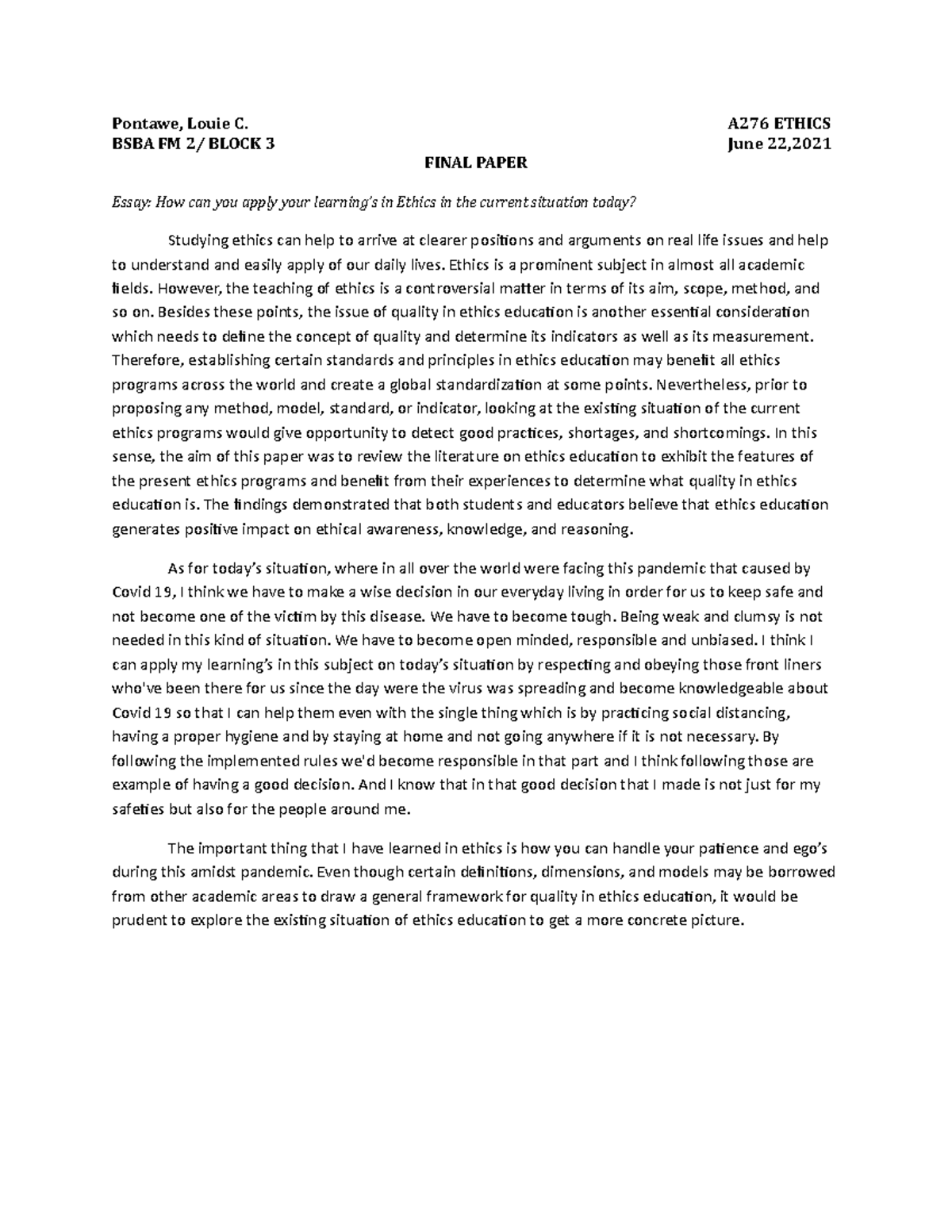 A276 Ethics Final Paper - Pontawe, Louie C. A276 ETHICS BSBA FM 2 ...