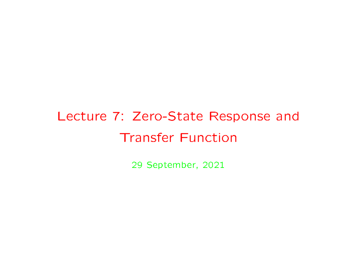 Annotated Week 8 Notes - Transfer Functions - Lecture 7: Zero-State ...