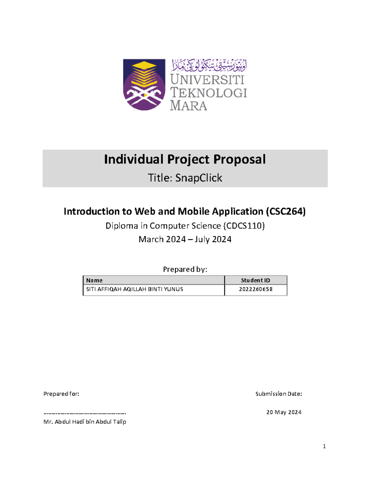 CSC264 Individual Project Proposal - Individual Project Proposal Title: SnapClick Introduction ...