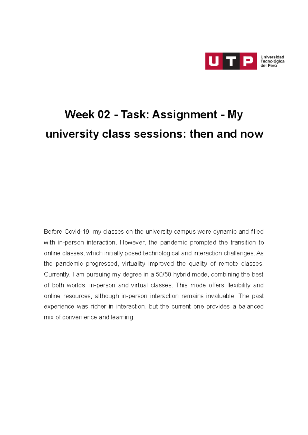 Week 02 - Es la tarea de la semana 02 - Week 02 - Task: Assignment - My university class ...