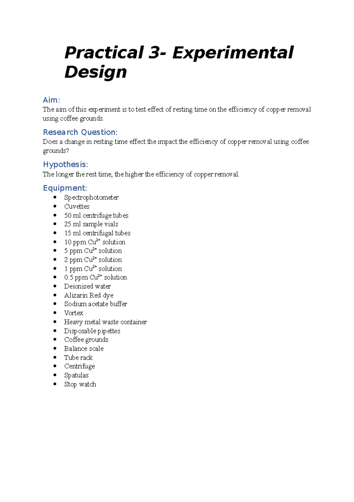 Practical 3 report - Practical 3- Experimental Design Aim: The aim of ...