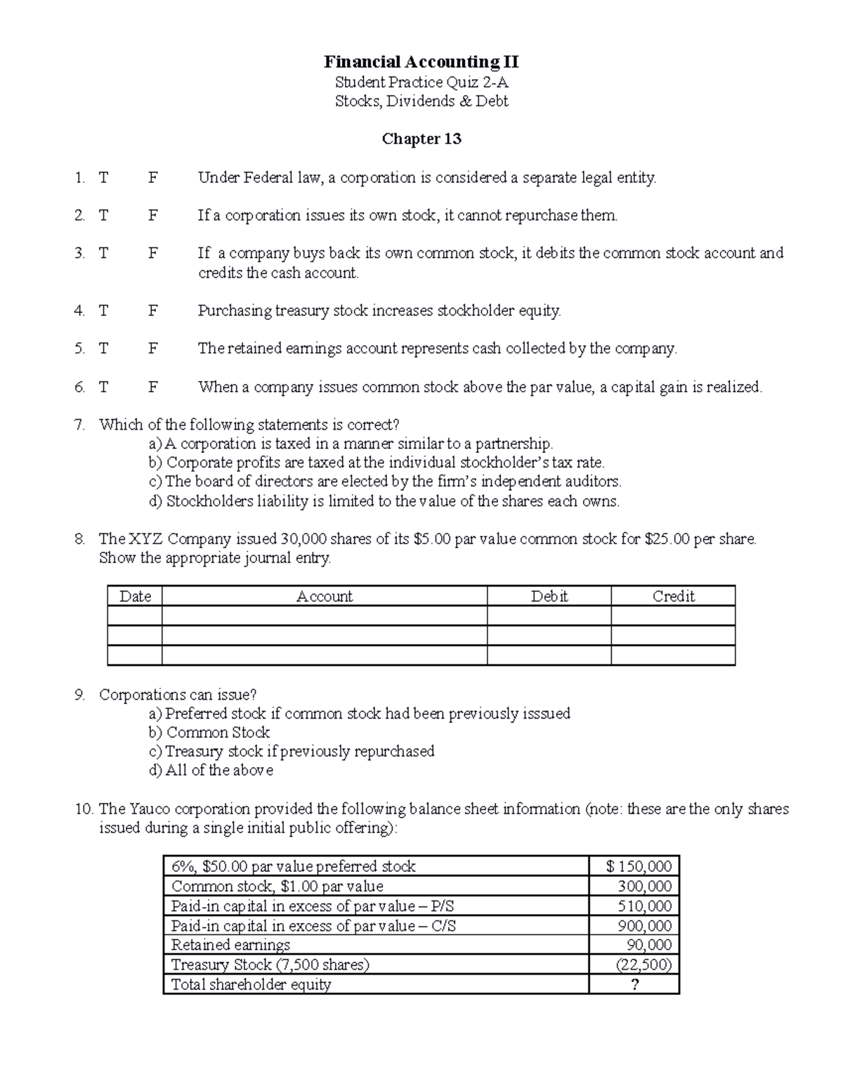 Practice Quiz 2A - Chapters 13 14 15 with answers latest - Financial ...