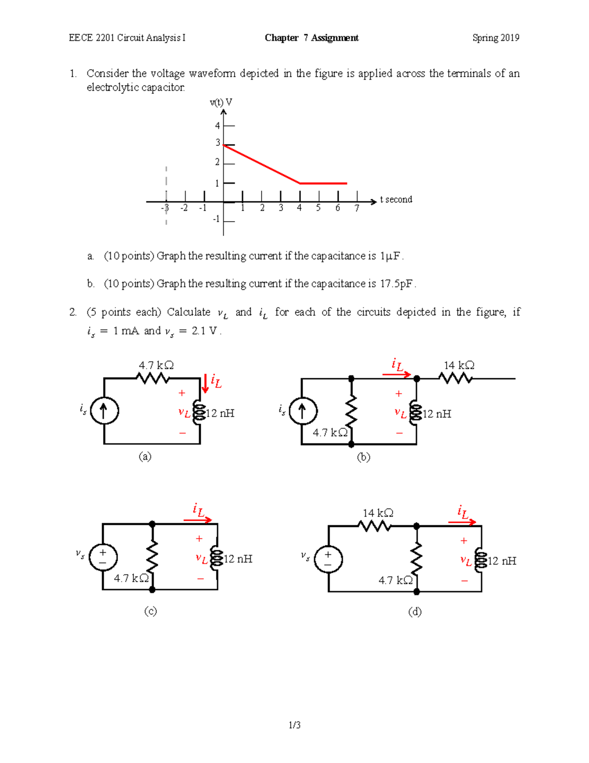 Chapter 07 Assignment - EECE 2201 Circuit Analysis I Chapter 7 Assignment Spring 2019 1 ...