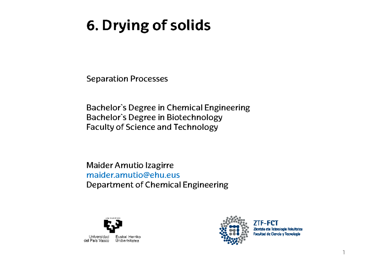 Topic 6, Drying OF Solids - Separation Processes 6. Drying of solids ...