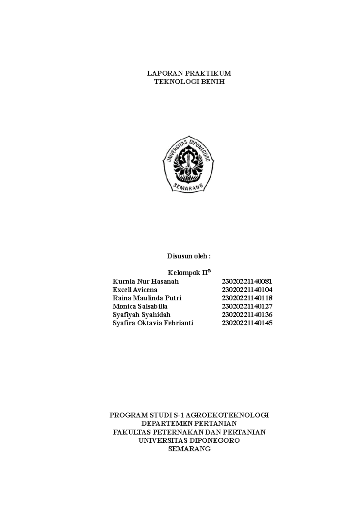 Draft 2 Acara 5 2B - tugs - LAPORAN PRAKTIKUM TEKNOLOGI BENIH Disusun ...