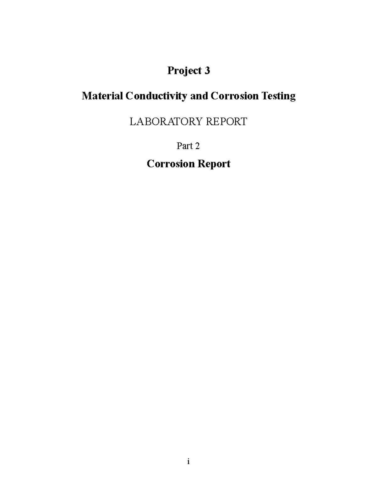Corrosion Report(edited).docx - Project 3 Material Conductivity and ...