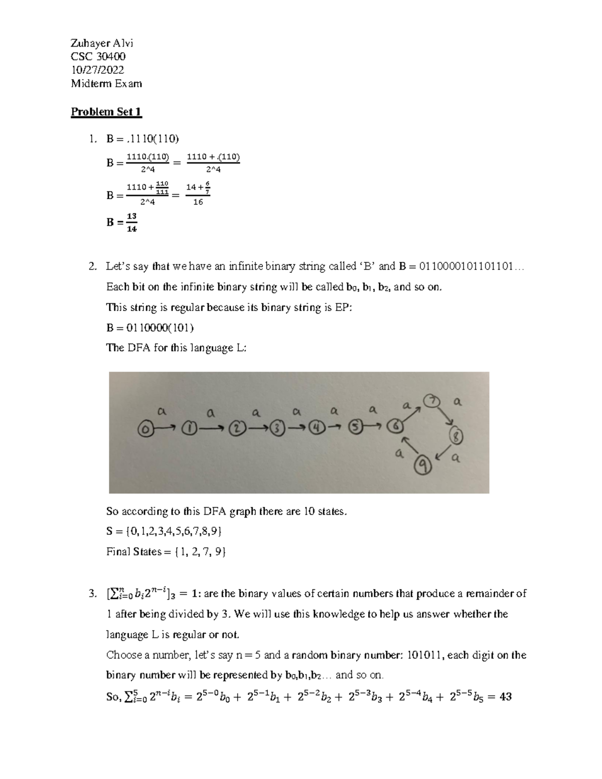 CSC304 Midterm [Fall 2022] - Zuhayer Alvi CSC 30400 10/27/ Midterm Exam Problem Set 1 B = .1110 ...