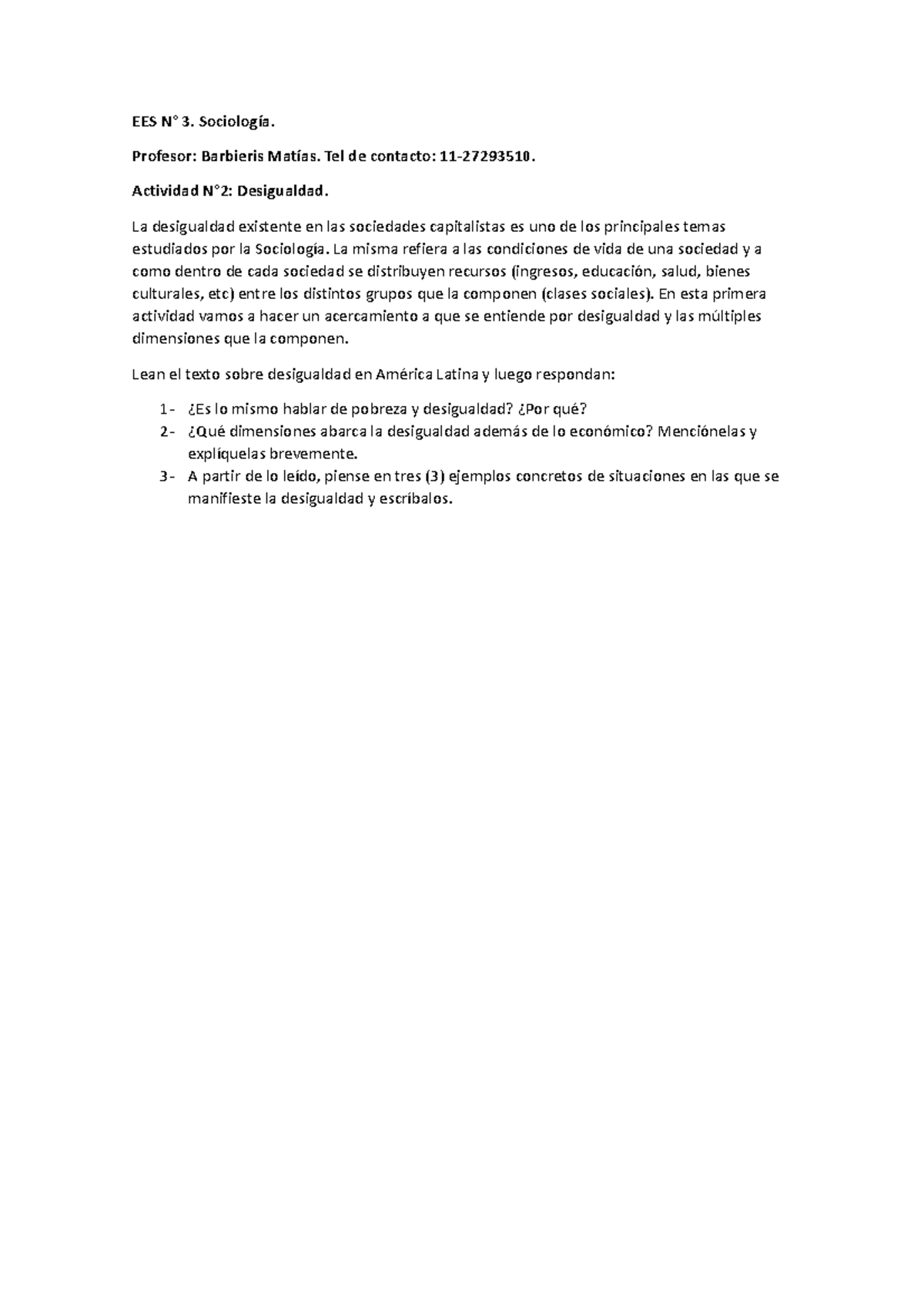 Actividad 3 - EES N° 3. Sociología. Profesor: Barbieris Matías. Tel de ...