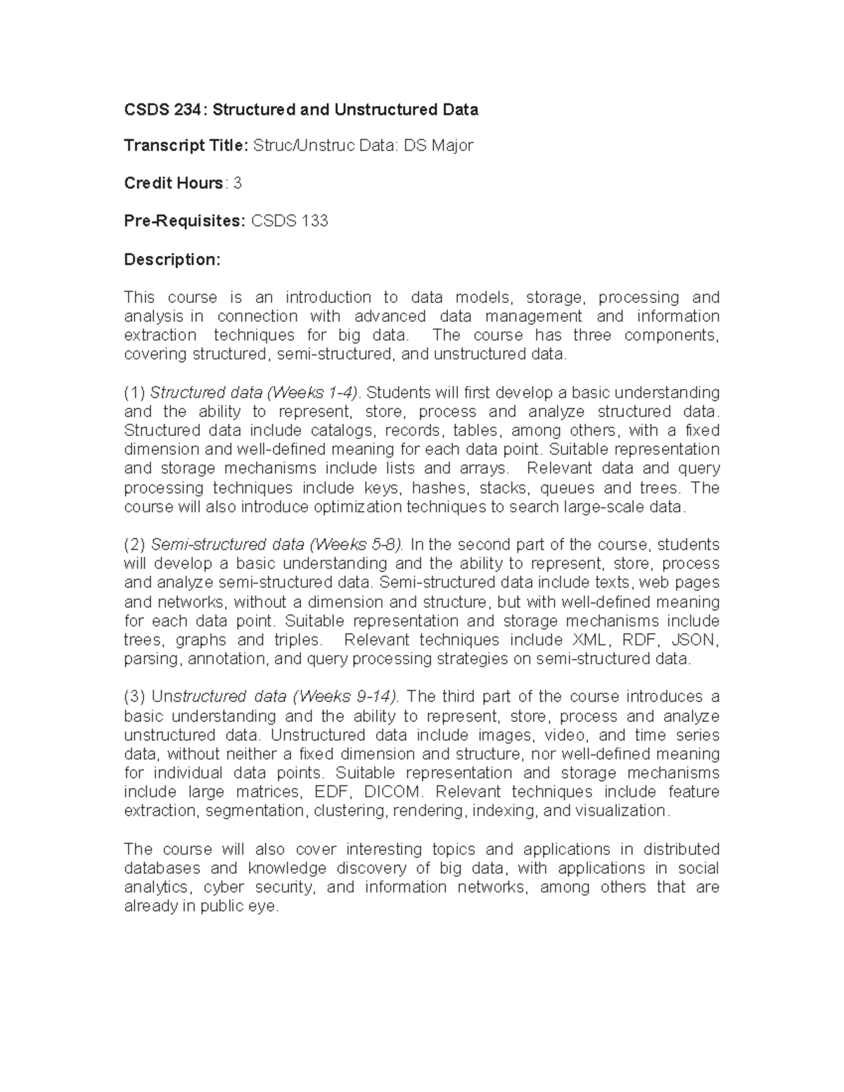 CSDS 234 Syllabus - CSDS 234: Structured and Unstructured Data Transcript Title: Struc/Unstruc ...
