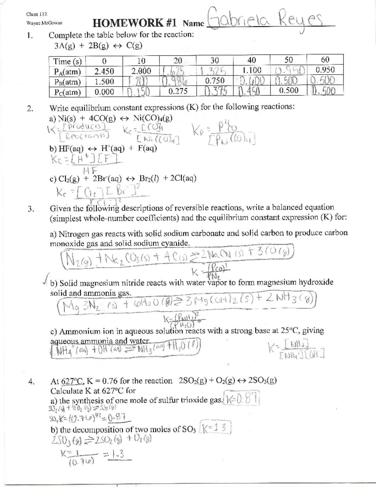 Chem112 HW1 - homework - Chem 1 12 HOMEWORK Name 1. Complete the table ...