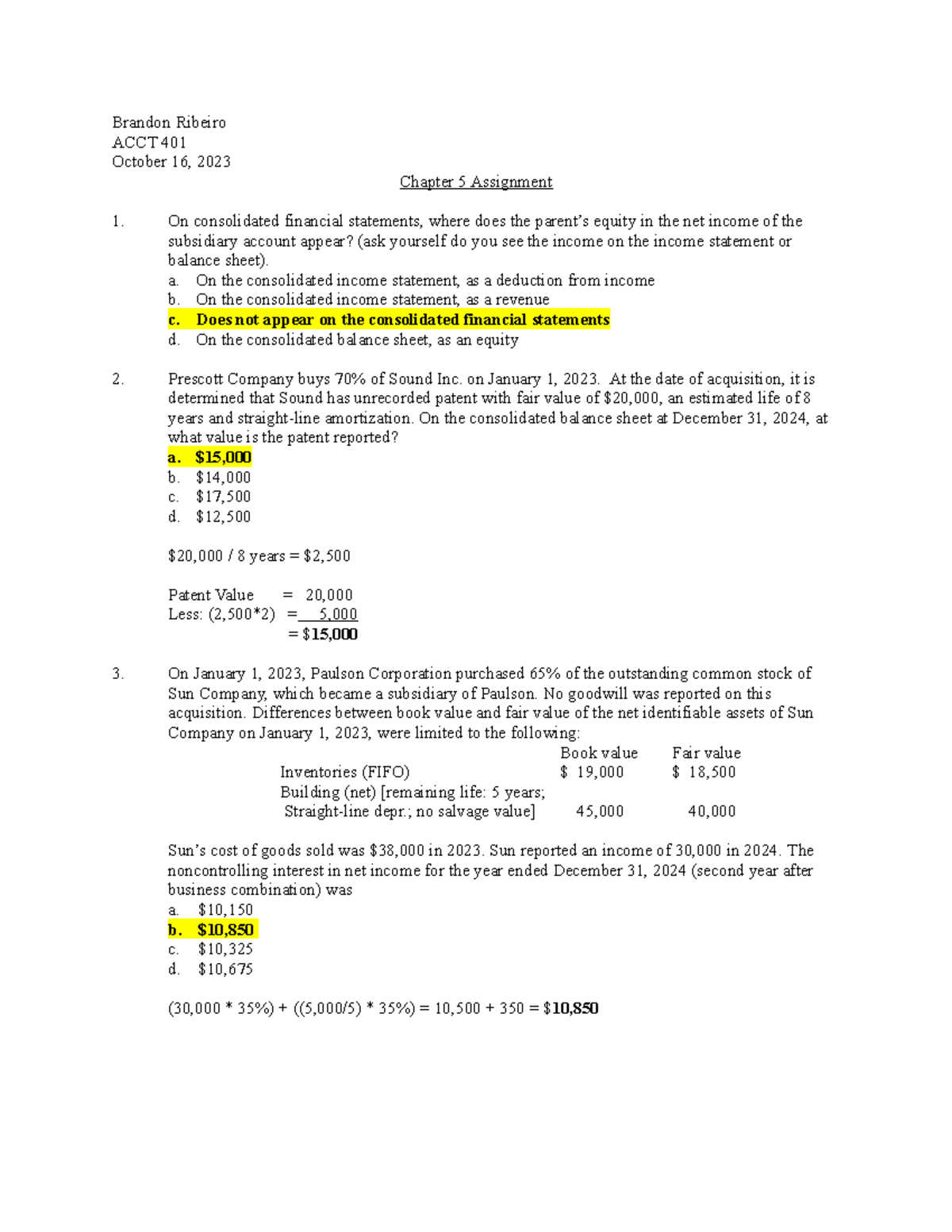 Chapter 5 Assignment - N/A - Brandon Ribeiro ACCT 401 October 16, 2023 Chapter 5 Assignment On ...
