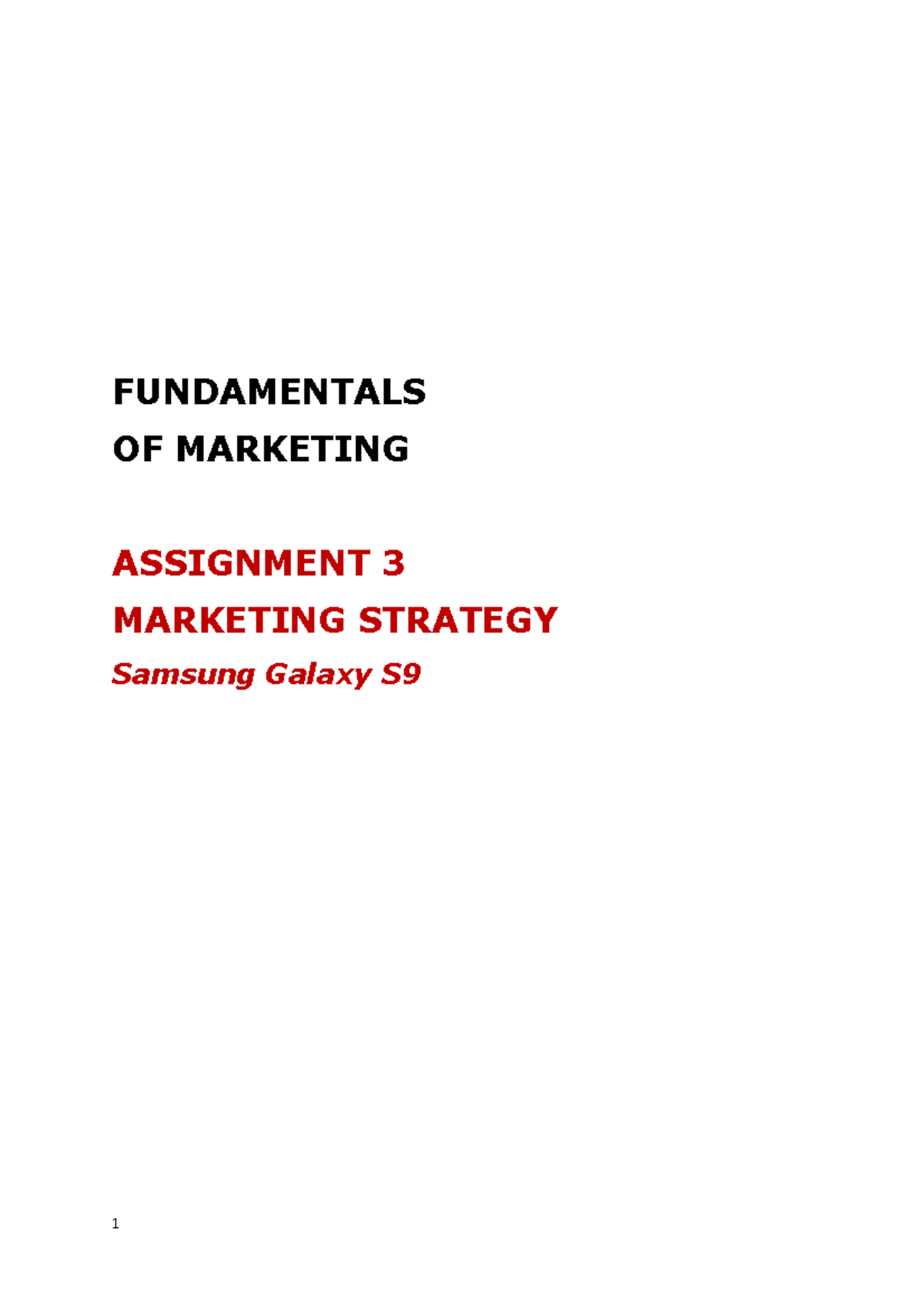 Marketing assessment 2 - FUNDAMENTALS OF MARKETING ASSIGNMENT 3 ...