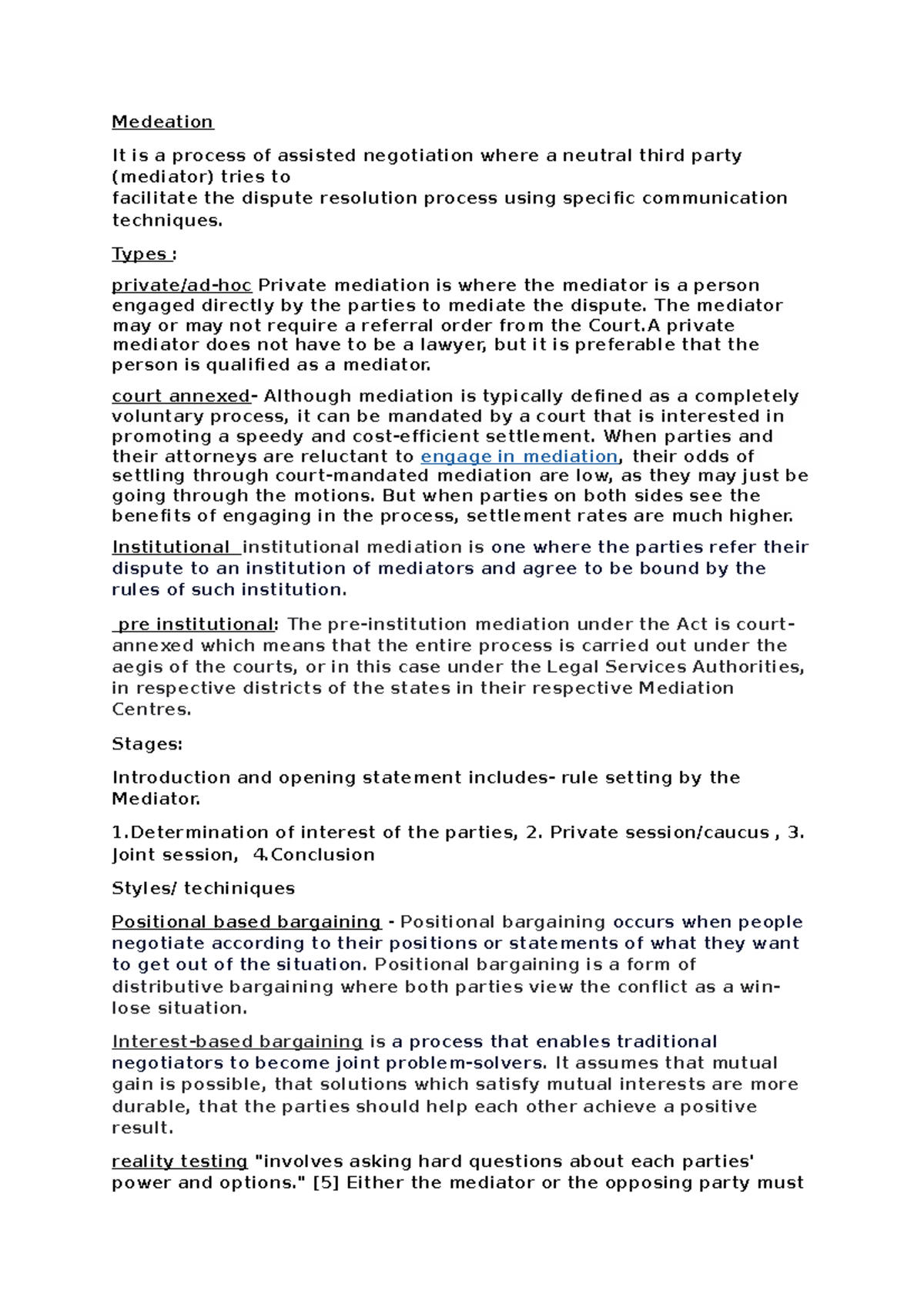 Medeation - Medeation It is a process of assisted negotiation where a ...