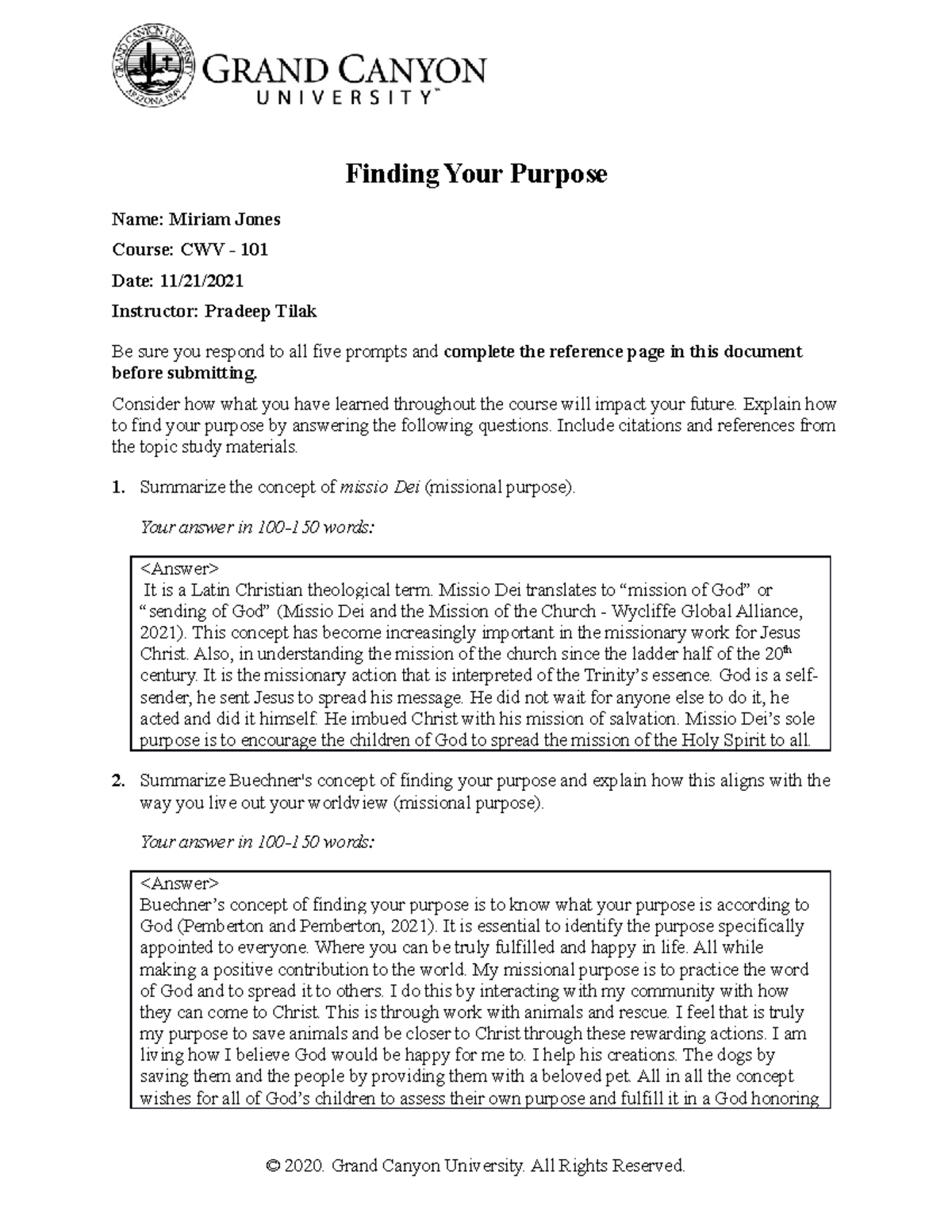 CWV101 Finding Your Purpose - Finding Your Purpose Name: Miriam Jones ...