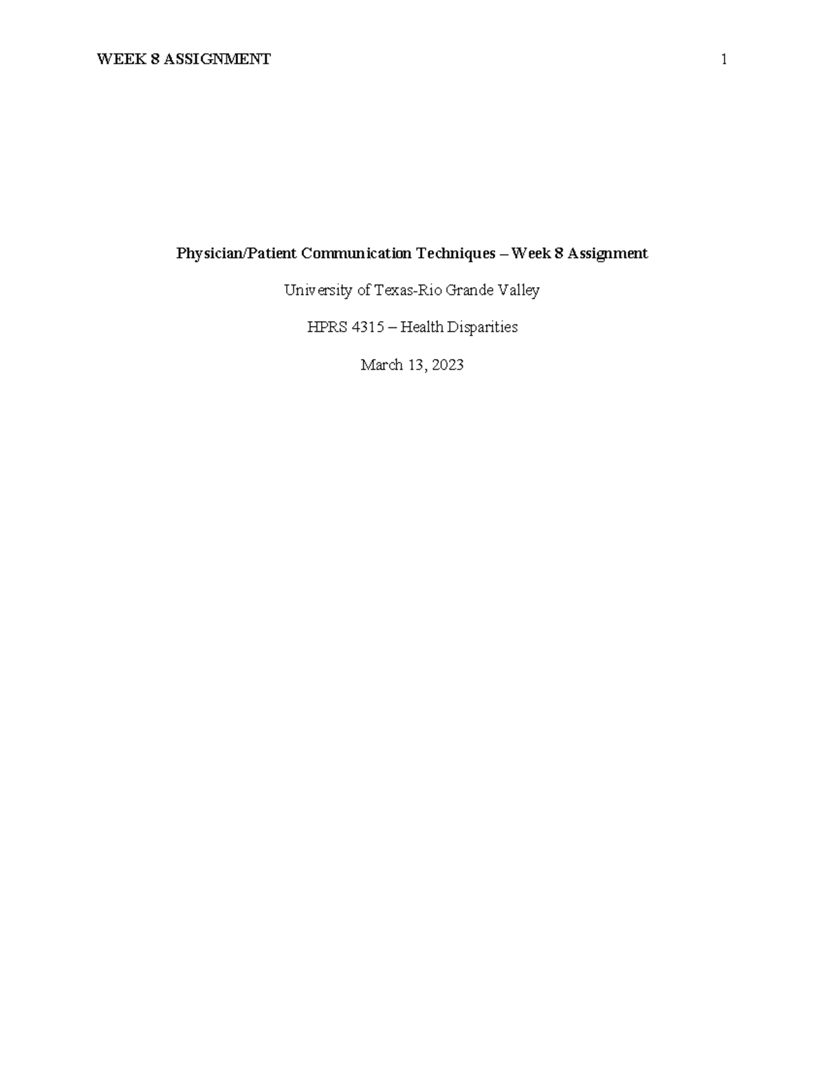 Week8Assignment - Physician/Patient Communication Techniques – Week 8 Assignment University of ...