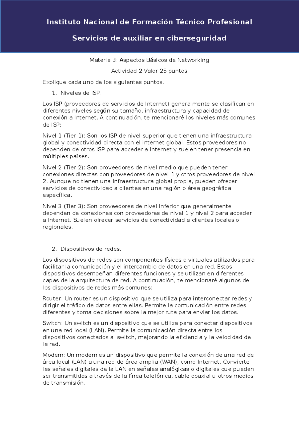 Actividad 2 - Servicios de auxiliar en ciberseguridad Materia 3: Aspectos Básicos de Networking ...